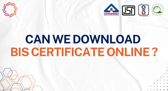 Can we download BIS Certificate Online